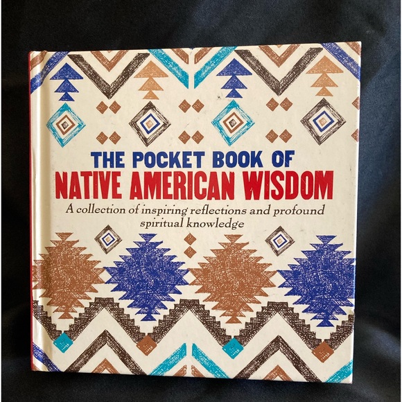 Other | The Pocketbook Of Native American Wisdom | Poshmark